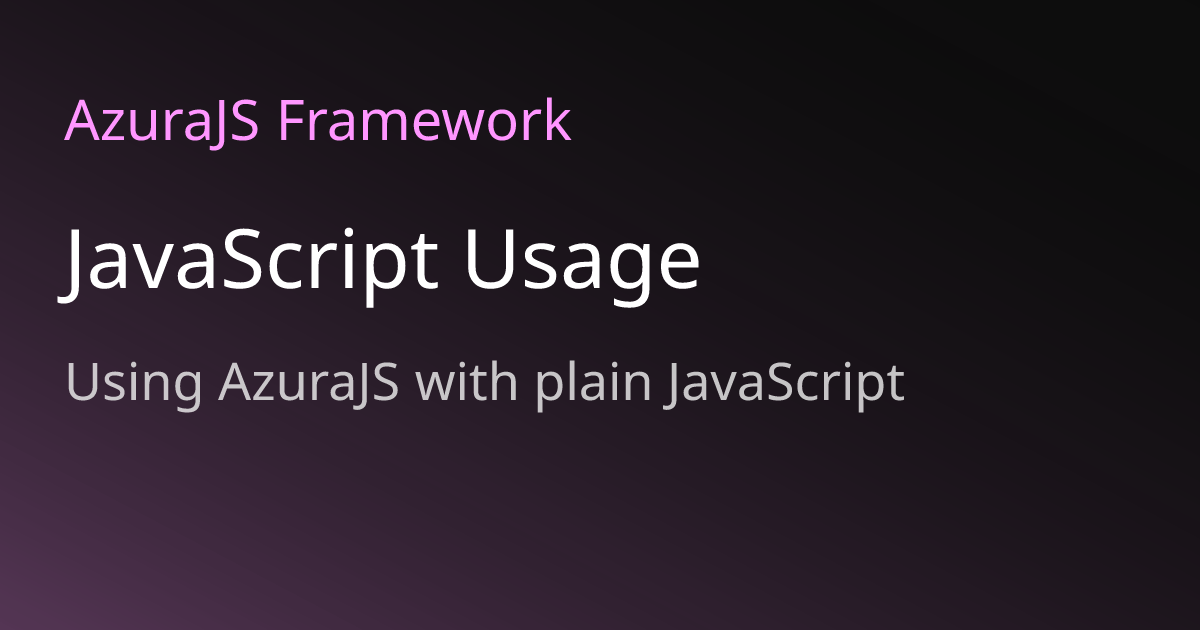 JavaScript Usage | AzuraJS